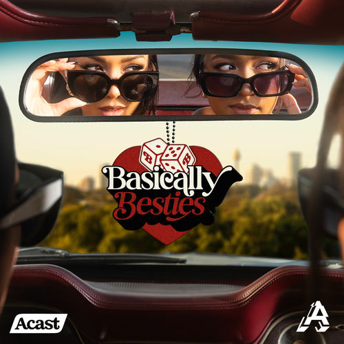 Listen to Basically Besties podcast | Deezer
