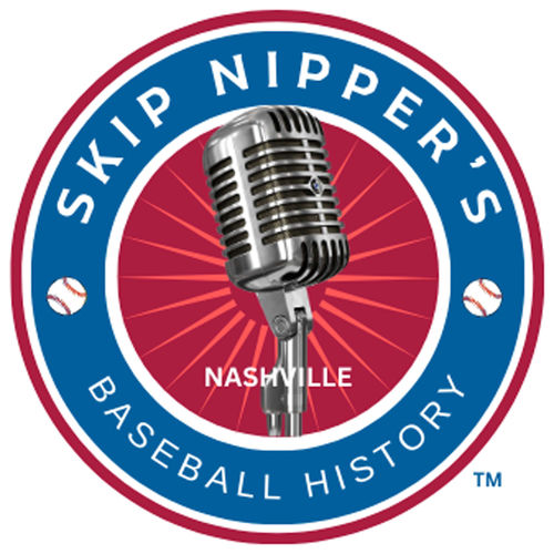 Listen to Skip Nipper’s Nashville Baseball Podcast podcast | Deezer