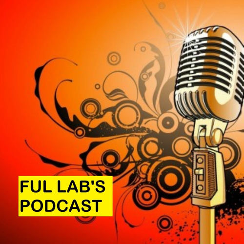 Listen to Ful Lab's podcast podcast | Deezer