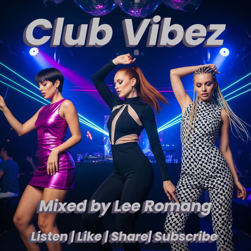 Listen to Club Vibez - Mixed by Lee Romang podcast | Deezer