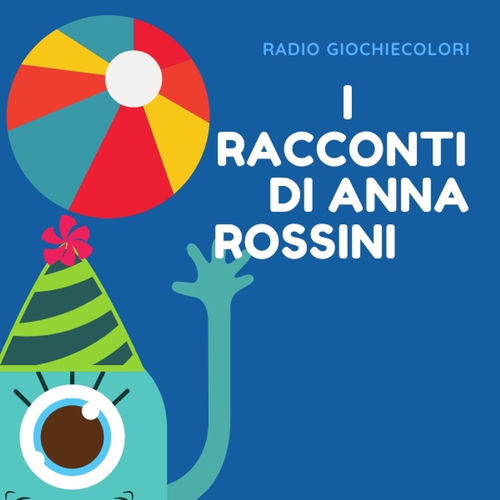 Listen to I RACCONTI DI ANNA ROSSINI podcast | Deezer