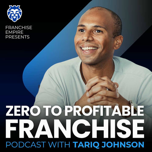 Listen to Zero to Profitable Franchise Podcast podcast | Deezer