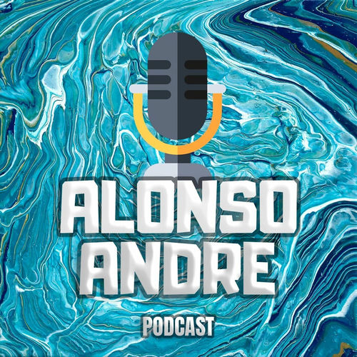 Listen to Alonso Andre podcast | Deezer