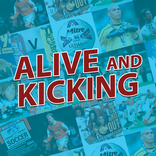 Escucha el podcast Alive and Kicking: The 90s Football Podcast | Deezer