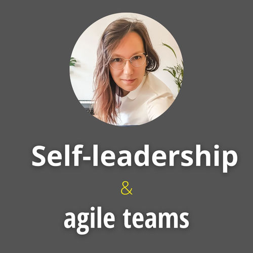 Listen to Self-leadership and agile teams podcast | Deezer
