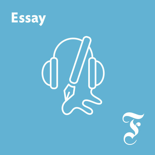 Listen to FAZ Essay – der Podcast für die Geschichte hinter den ...