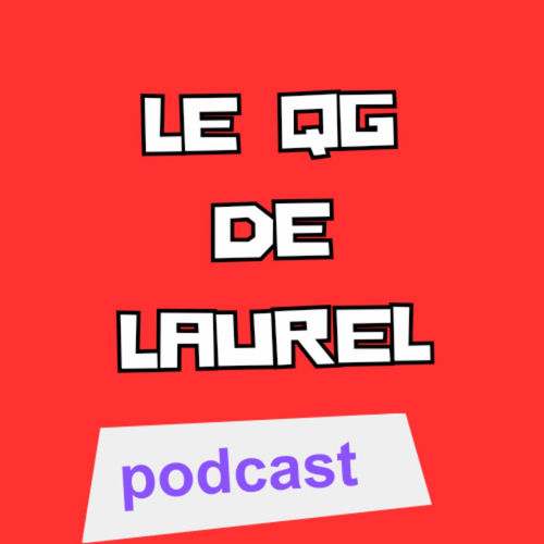 Listen to LE QG DE LAUREL podcast | Deezer