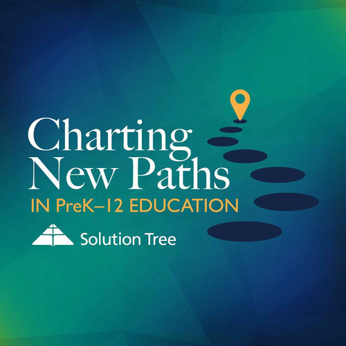 Escucha el podcast Charting New Paths in PreK-12 Education | Deezer