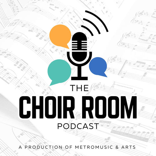 Listen to The Choir Room Podcast podcast | Deezer