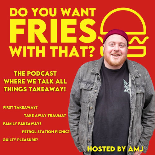 Listen to Do You Want Fries With That? podcast | Deezer