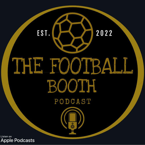 Listen to The Football Booth podcast | Deezer