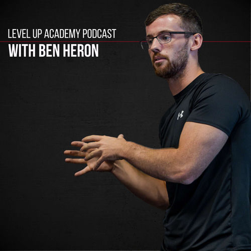 Listen to Level Up Academy Podcast with Ben Heron podcast | Deezer