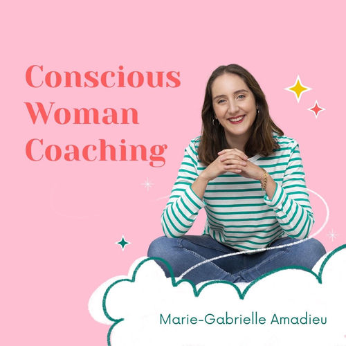 Listen to Conscious Woman Coaching podcast | Deezer