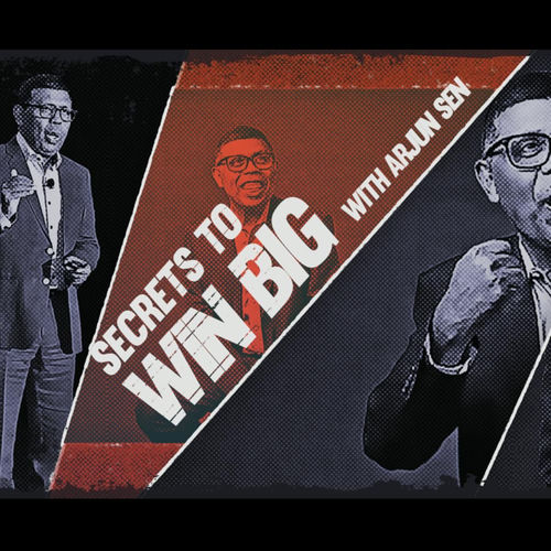 Listen to Secrets to Win Big With Arjun Sen podcast | Deezer