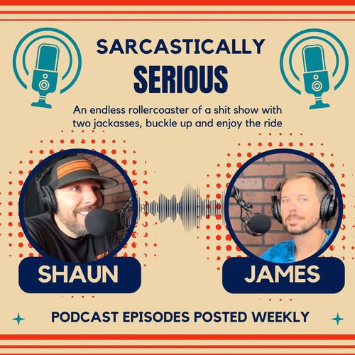 Listen to Sarcastically Serious podcast | Deezer