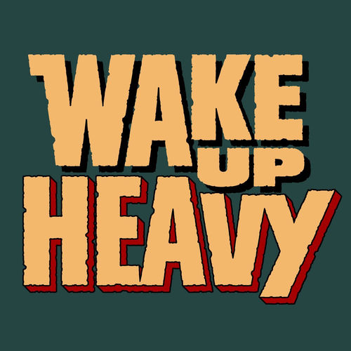 Listen to Wake Up Heavy podcast | Deezer