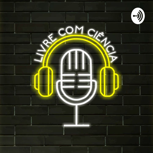 Listen to Livre com Ciência podcast | Deezer