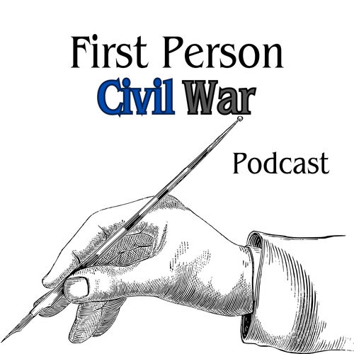 Listen to First Person Civil War Podcast podcast | Deezer