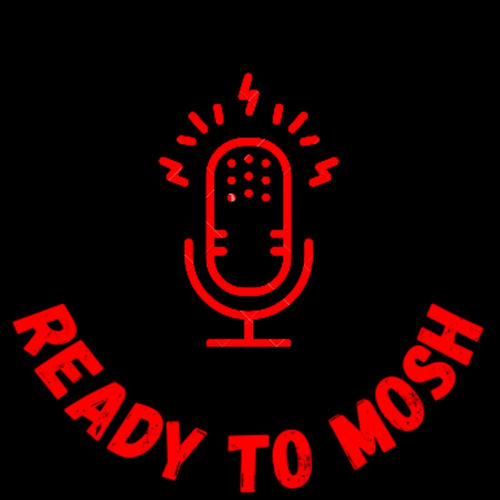 Listen to Ready to Mosh podcast | Deezer