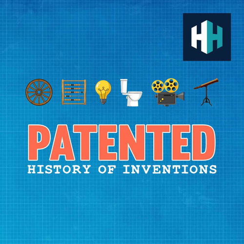 Listen to Patented: History of Inventions podcast | Deezer