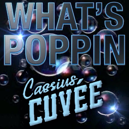 Listen to What's Poppin with Cassius Cuvée podcast | Deezer
