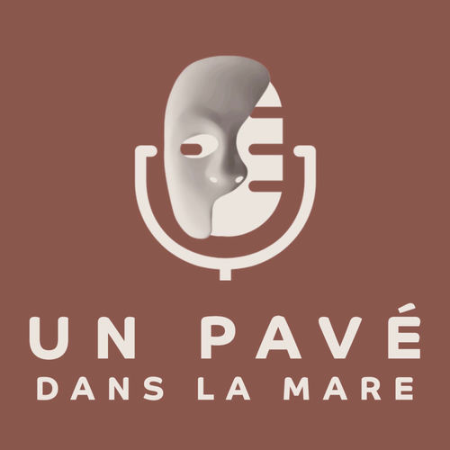 Listen to UN PAVE DANS LA MARE podcast | Deezer