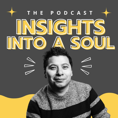 Listen to Insights Into A Soul podcast | Deezer