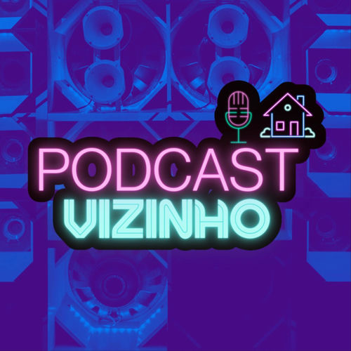Listen to Podcast Vizinho podcast | Deezer