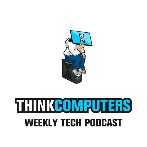 Listen to ThinkComputers Weekly Tech Podcast podcast | Deezer