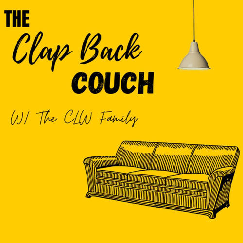 Listen to The Clap Back Couch Podcast podcast | Deezer