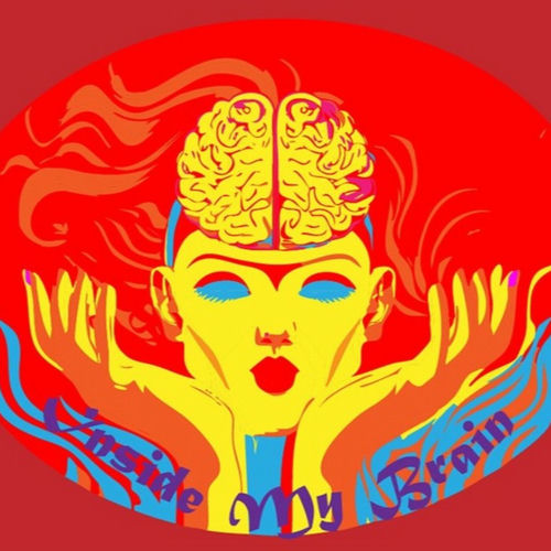 Listen to Inside My Brain Podcast podcast | Deezer