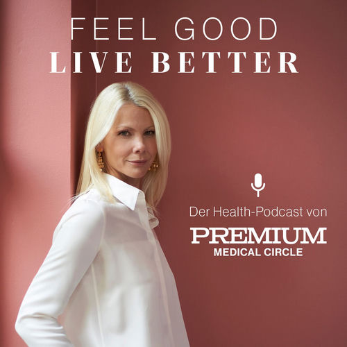 Listen to Feel good, live better – Der Health-Podcast podcast | Deezer