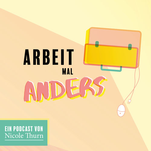 Listen to Arbeit mal anders podcast | Deezer