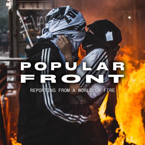 Listen to Popular Front podcast | Deezer