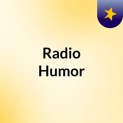 Listen to Radio Humor podcast | Deezer