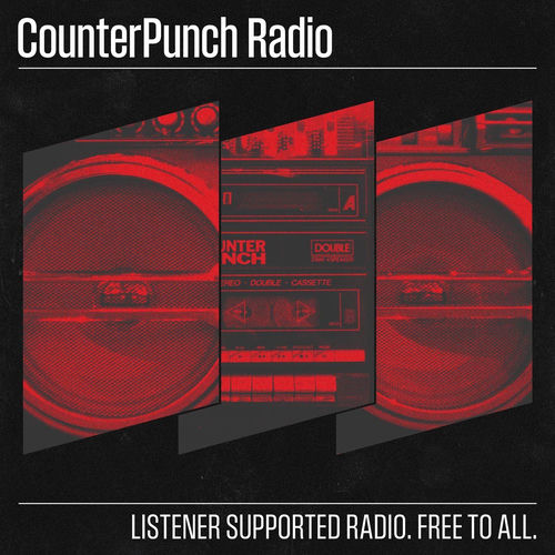 Listen to CounterPunch Radio podcast | Deezer