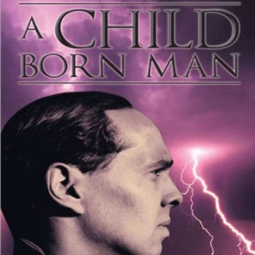 Listen to A CHILD BORN MAN podcast | Deezer