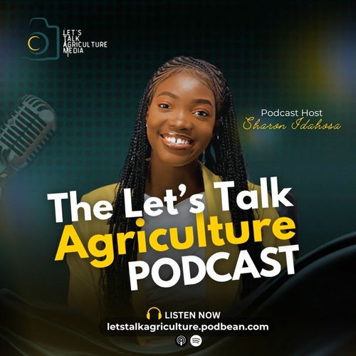 Listen to The Let’s Talk Agriculture Podcast podcast | Deezer