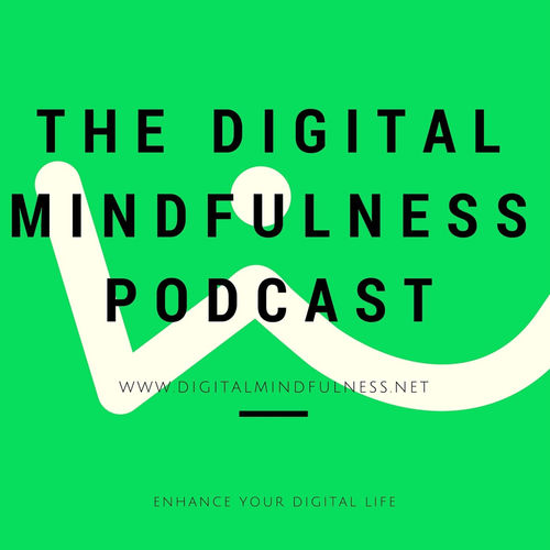 Listen to Digital Mindfulness podcast | Deezer