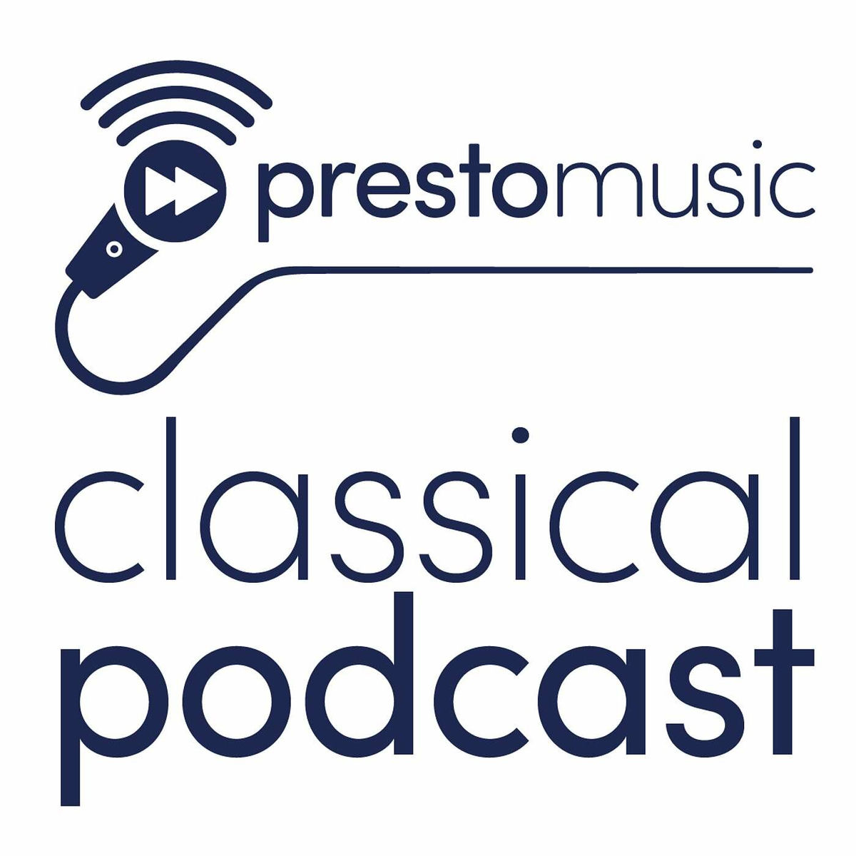 Presto Classical Presto Music Classical Podcast Presto Music