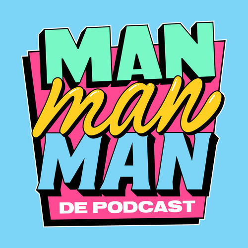 Escuchar el podcast Man man man, de podcast | Deezer