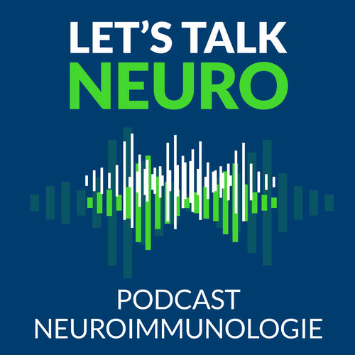 Listen to Let's talk Neuro: Der Podcast zur Neuroimmunologie podcast | Deezer