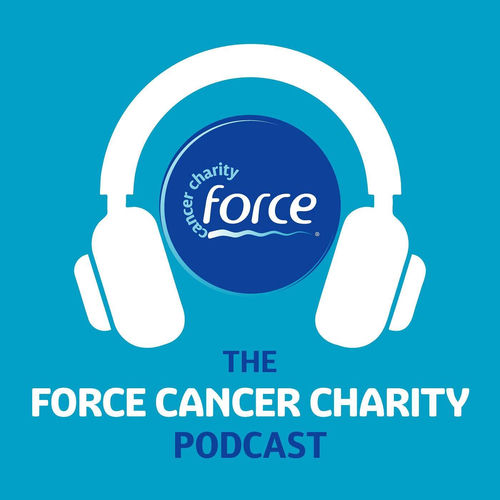 Escucha el podcast FORCE Cancer Charity Podcast | Deezer
