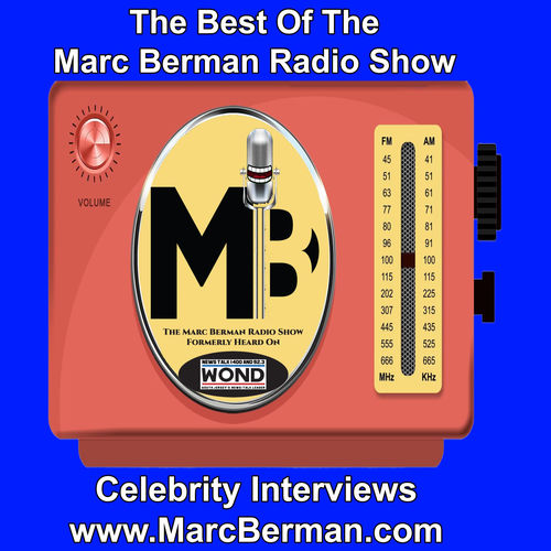 Listen to The Best of the Marc Berman Radio Show Rock Star & Celebrity ...