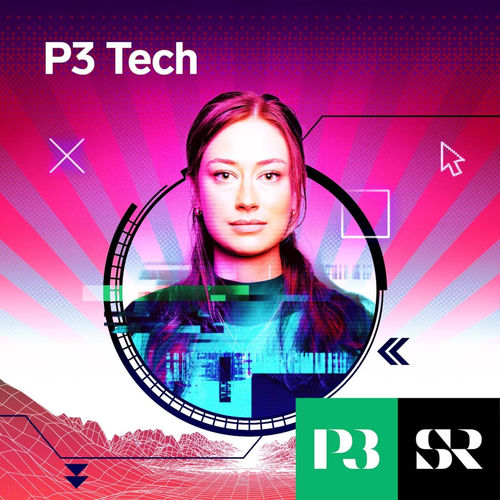 Listen to P3 Tech podcast | Deezer