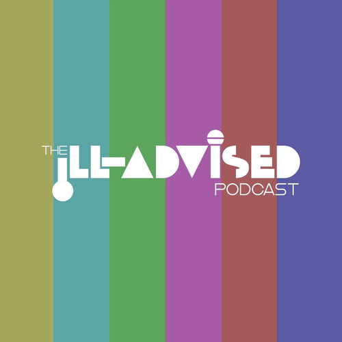 Listen to The iLL Advised Podcast podcast | Deezer
