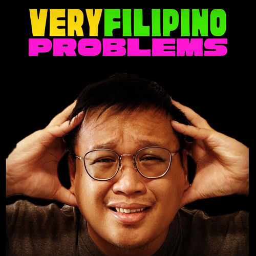Escucha el podcast Very Filipino Problems | Deezer