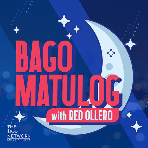 Listen to Bago Matulog with Red Ollero podcast | Deezer