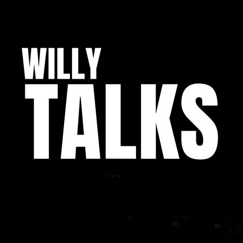 Listen to Willy Talks podcast | Deezer
