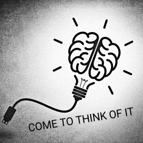 Listen to Come to think of it podcast | Deezer